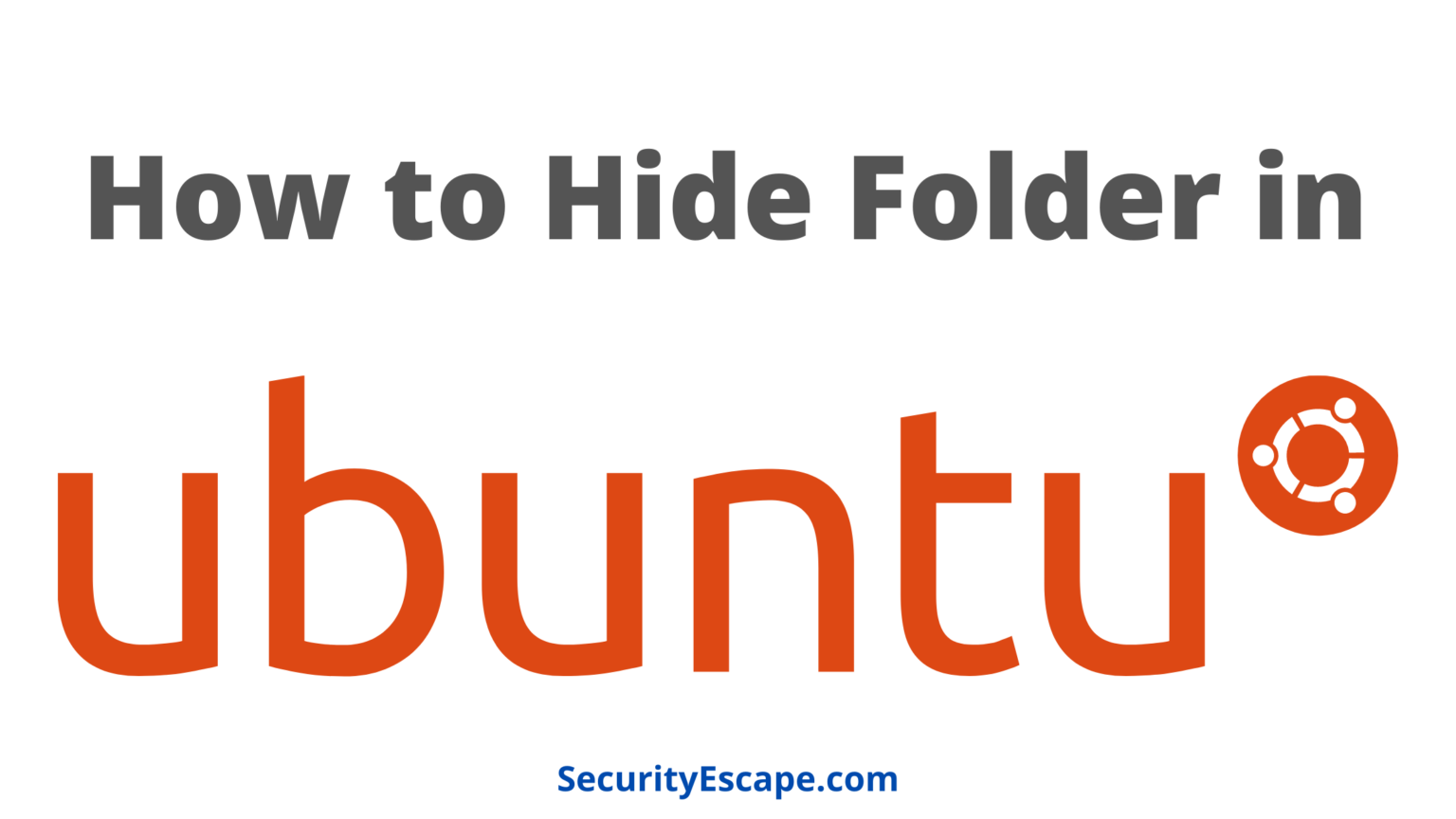 How To Hide A Folder In Ubuntu Simple Step By Step Guide 