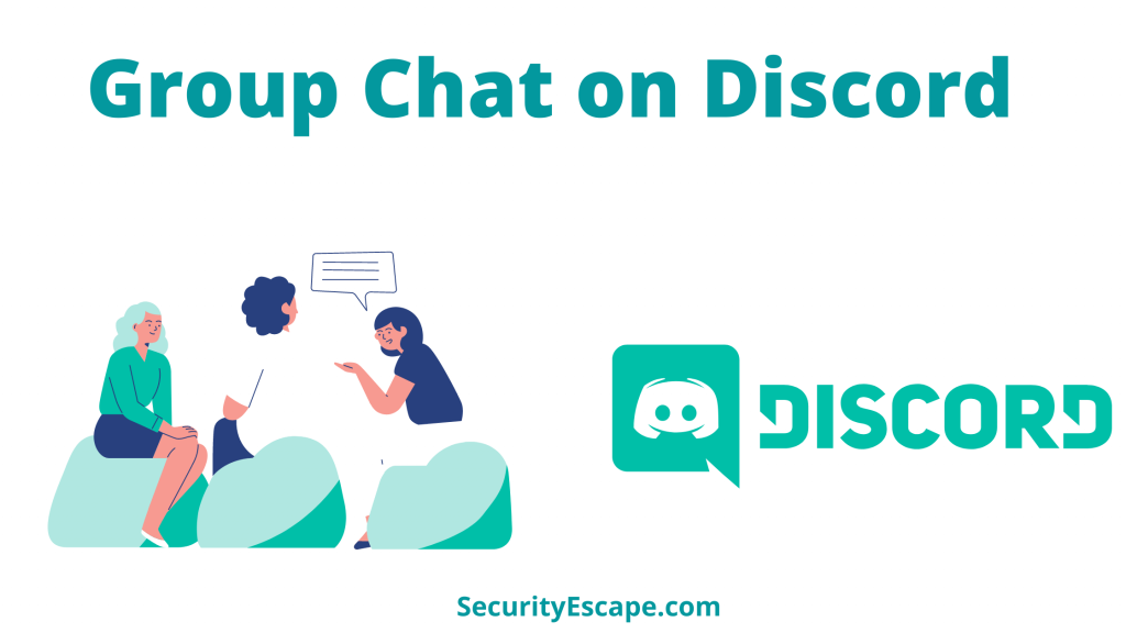 Can You Group Chat On Discord Step By Step Guide Security Escape